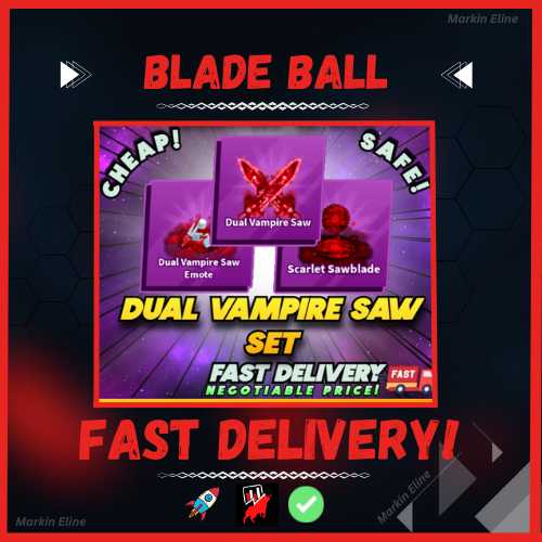 [PREMIUM DEAL - BLADE BALL] DUAL VAMPIRE SAW FULL SET [SWORD / EMOTE ...