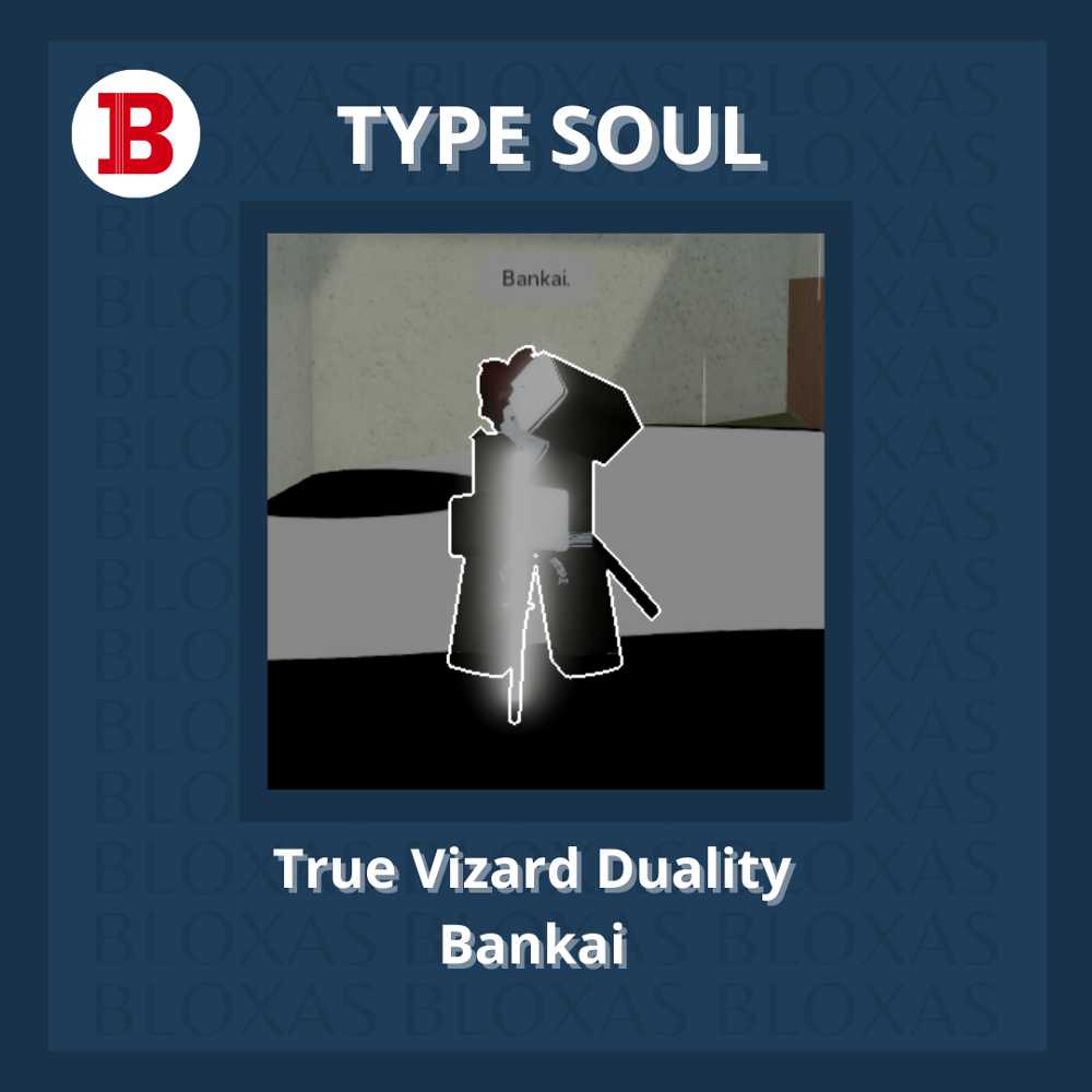 True Vizard + Duality Bankai + Sozosei + Longsword | Type Soul