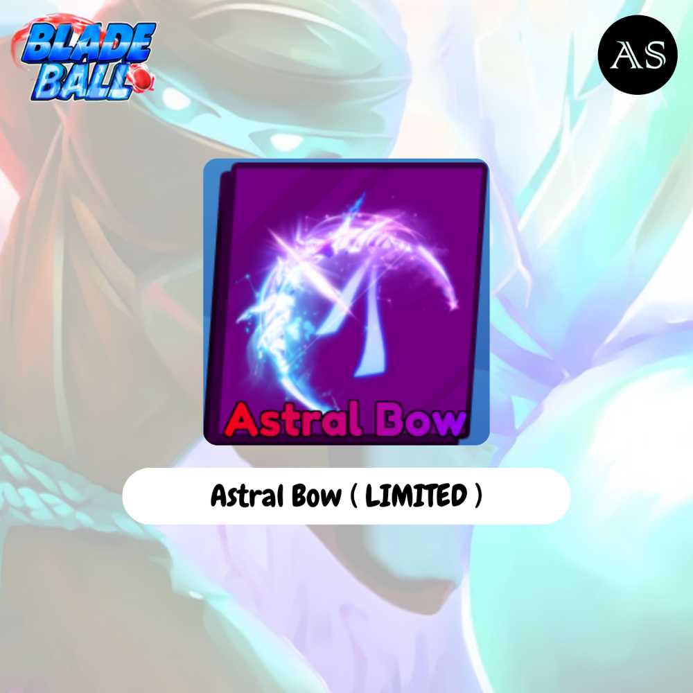 Astral Bow ( Limited ) [ Blade Ball ]