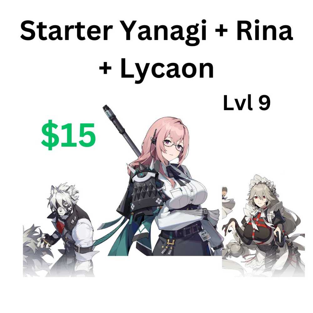 Starter Yanagi + Rina + Lycaon (Lvl. 9, Username, Birthday Unset, F2P)