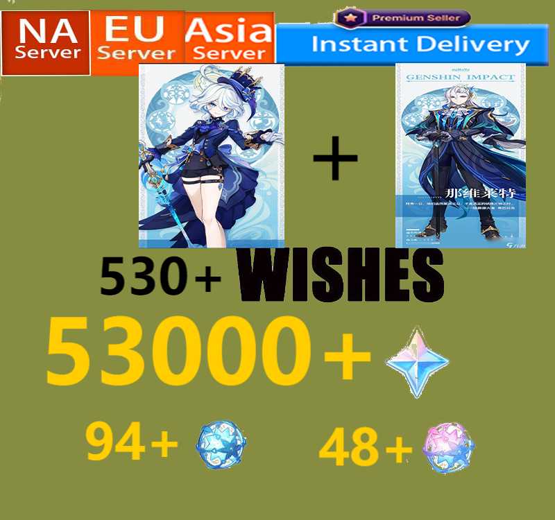 [Asia][female]AR52/Neuvillette+Furina (530 Wishes)53000+ Primogems/48 ...