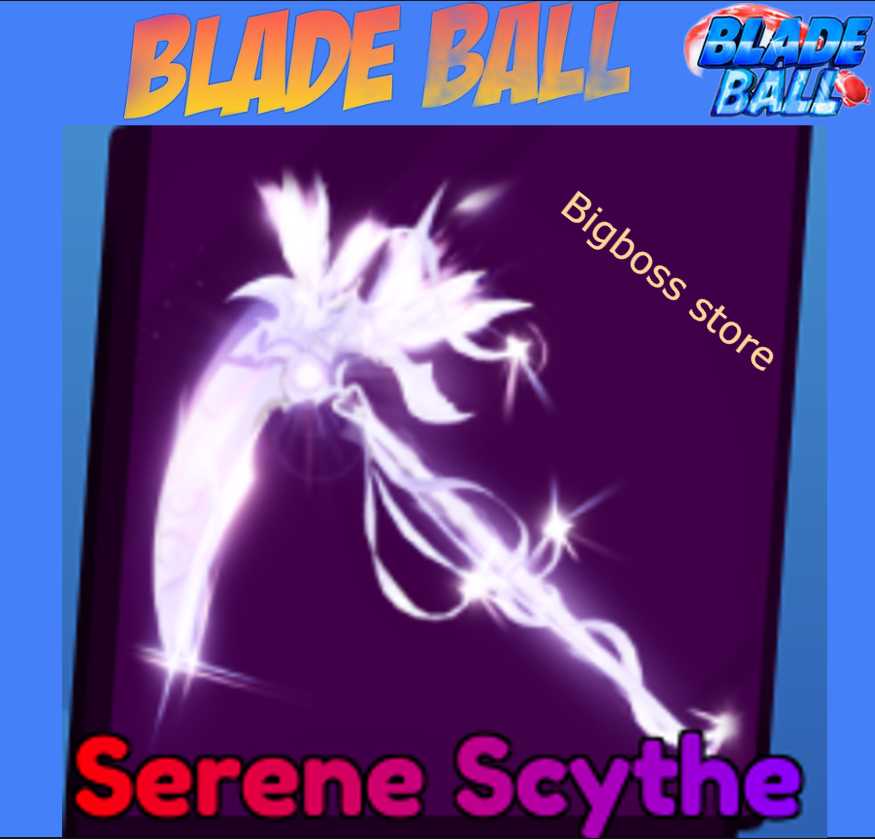 Serene Scythe - Blade Ball