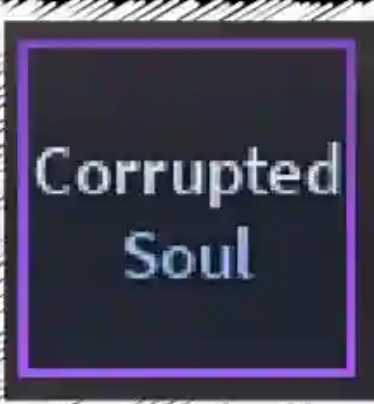 A Universal Time | Item - Corrupted Soul | AUT