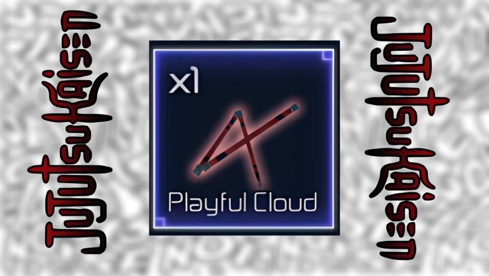 Playful Cloud - [ Jujutsu Infinite ]item trade