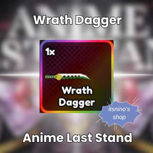 Wrath Dagger - Anime Last Stand
