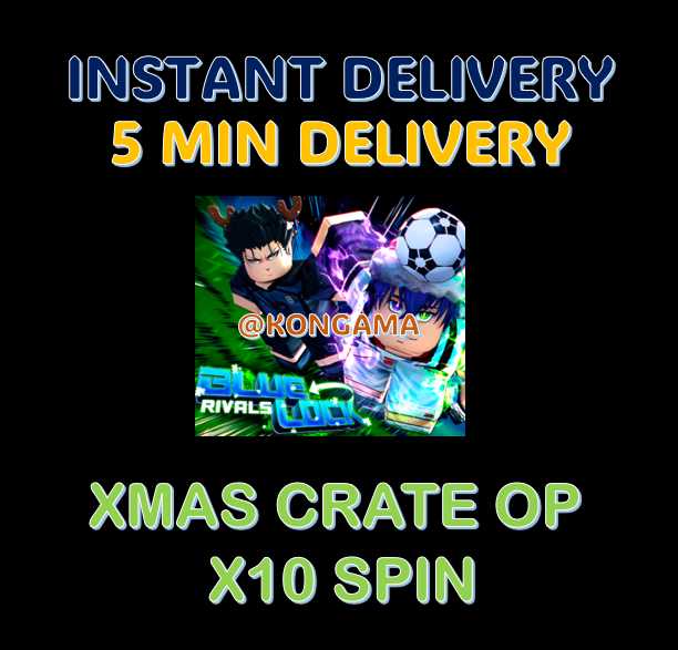 Blue Lock Rivals 10 Chirtmas Crate OP Spin (INSTANT DELIVERY)