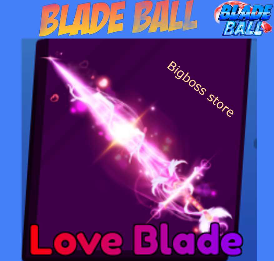 Love Blade - Blade Ball