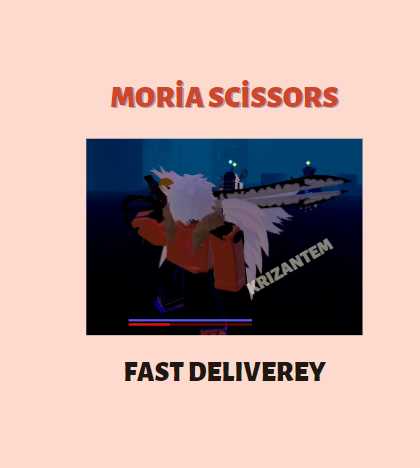 Moria Scissors gpo