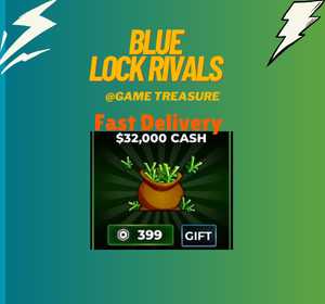 Blue Lock: Rivals - 32000 $ / 32K Cash (399R) - (Fast Delivery) [GIFT ONLY]