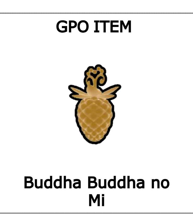 ⭐ Buddha Buddha No Mi ⭐ (GPO)
