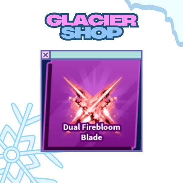 Dual Firebloom Blade (Limited) [Blade Ball]
