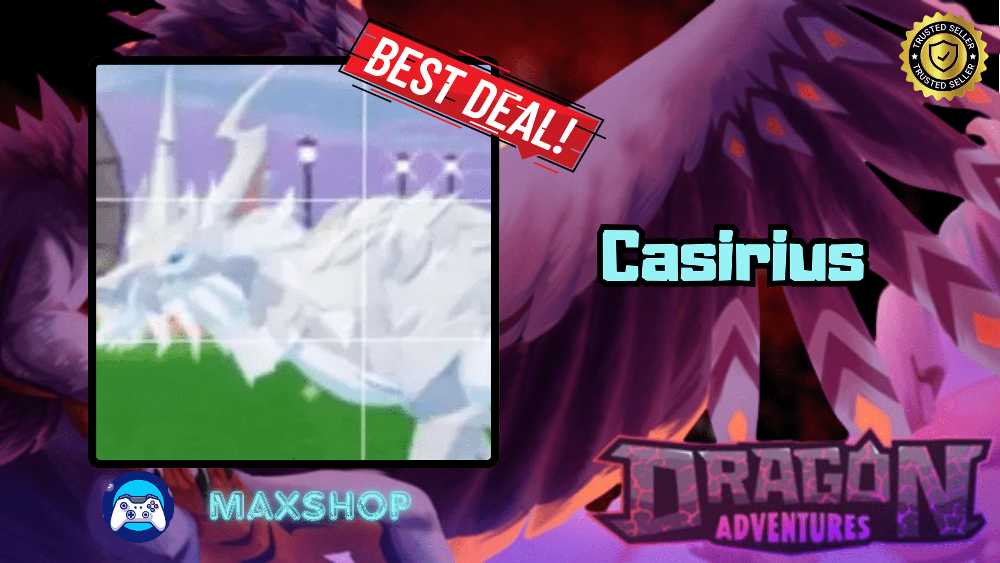 Casirius - Dragon Adventure | Best Deal