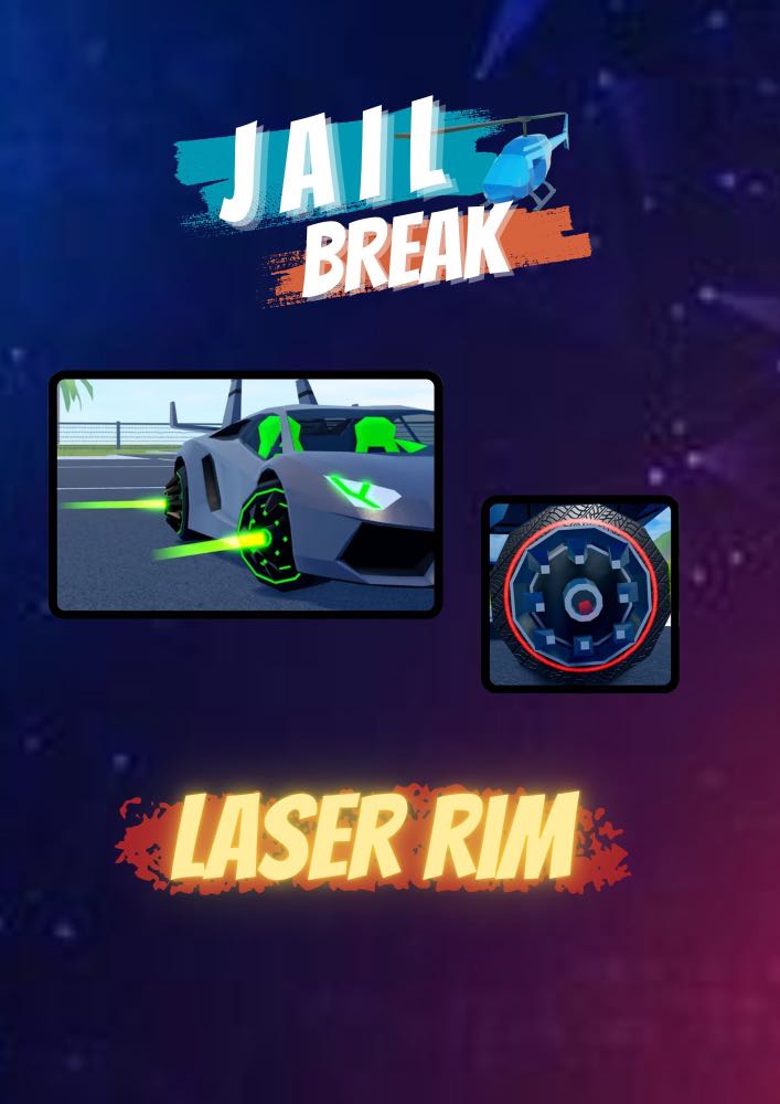 JAILBREAK LASER RIM