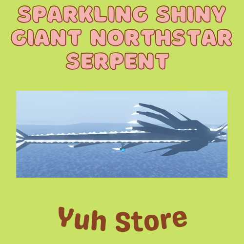 Sparkling Shiny Giant Northstar Serpent Fisch