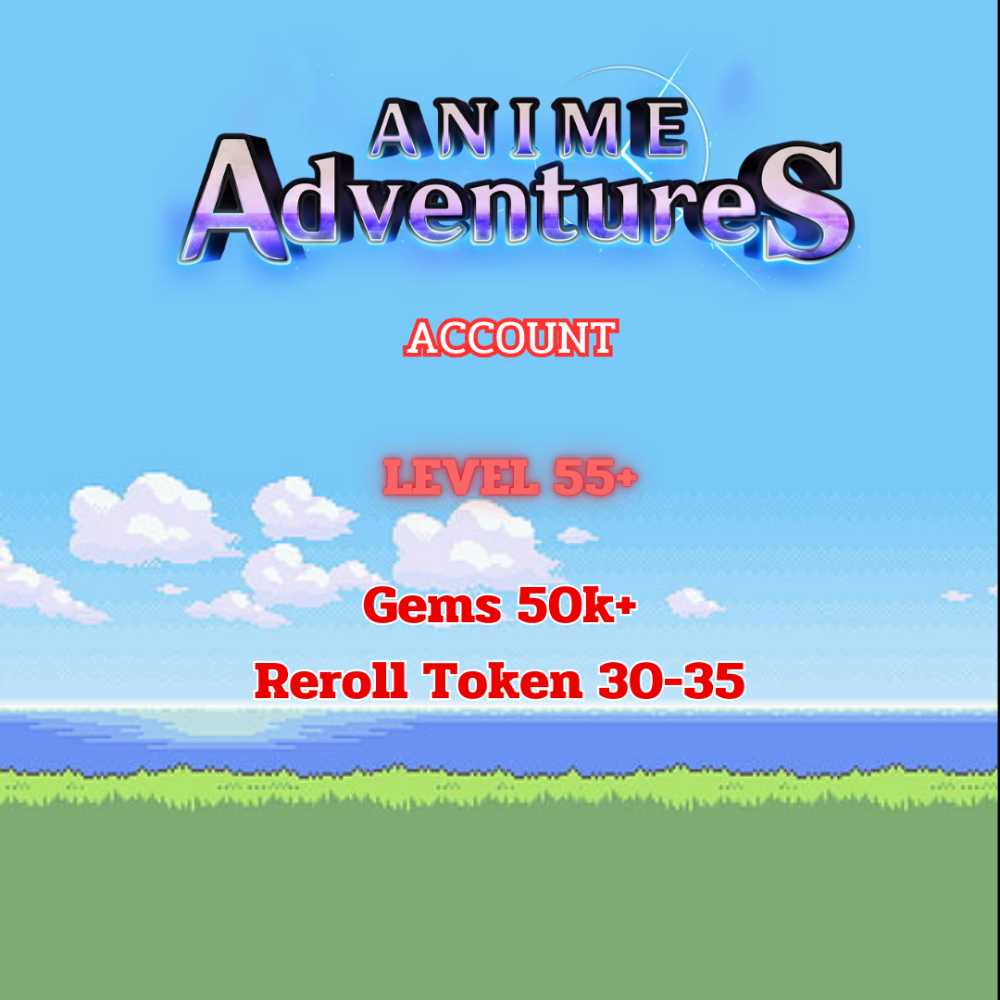 AA-24 Anime Adventures Account 50k+ gems // 30-35 Reroll token // Level ...