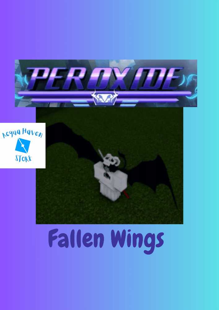 Fallen Wings (Godly) - Peroxide - FAST DELIVERY