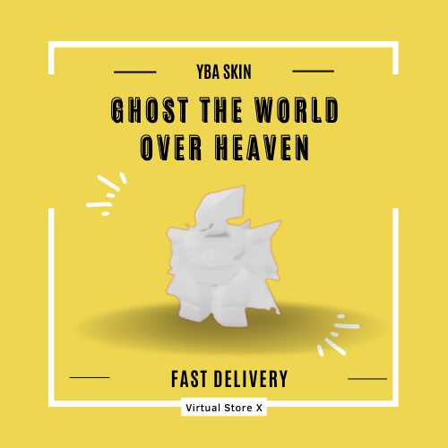 Ghost The World Over Heaven - GTWOH - Your Bizarre Adventure - YBA