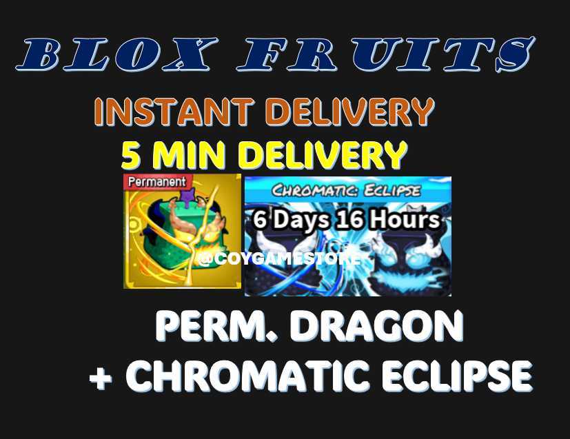 (INSTANT DELIVERY) Blox Fruits - Permanent Dragon AND Chromatic Eclipse