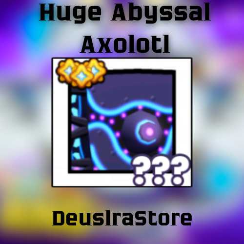 Huge Abyssal Axolotl / PS99 - Pet Simulator 99 - Pet 99 - With Mailbox Fast