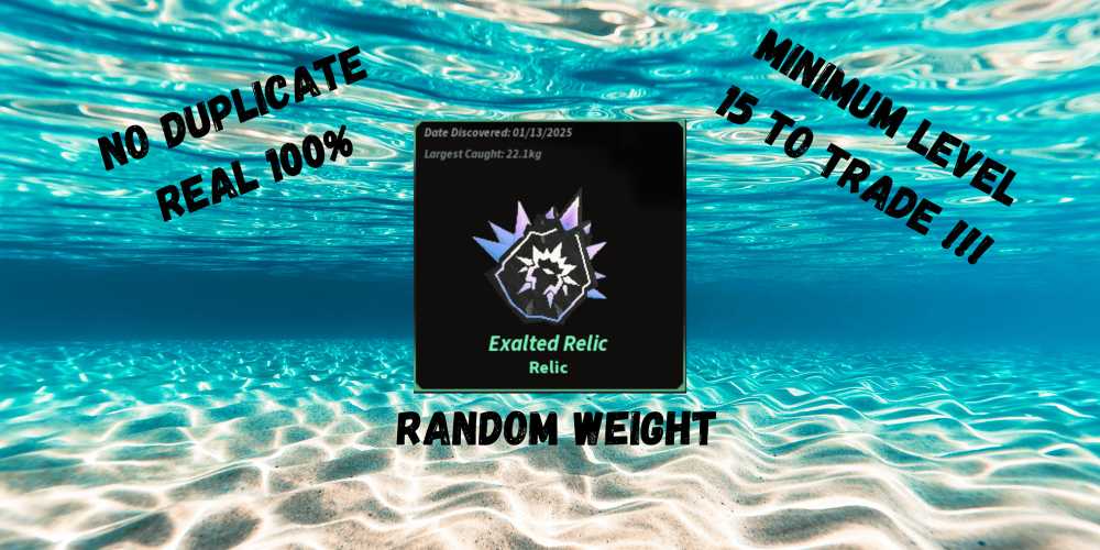 10x Exalted Relic - FISCH