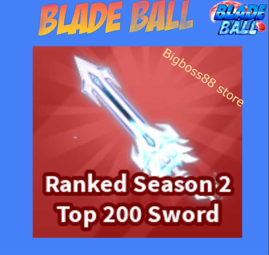 Ranked Season 2 Top 200 Sword - Blade Ball