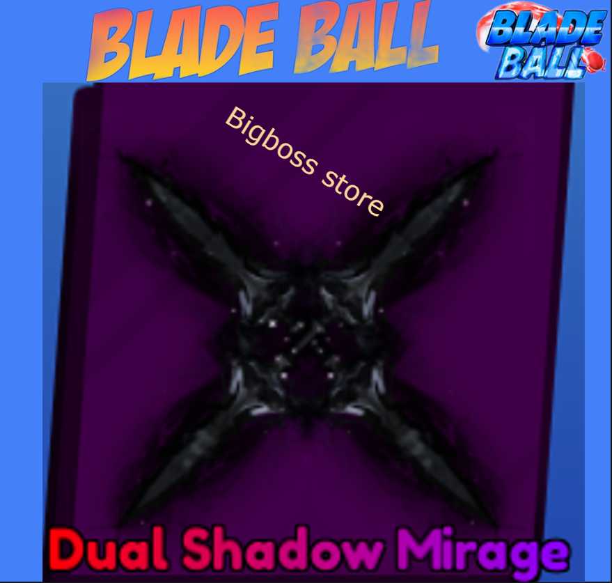 Dual Shadow Mirage - Blade Ball
