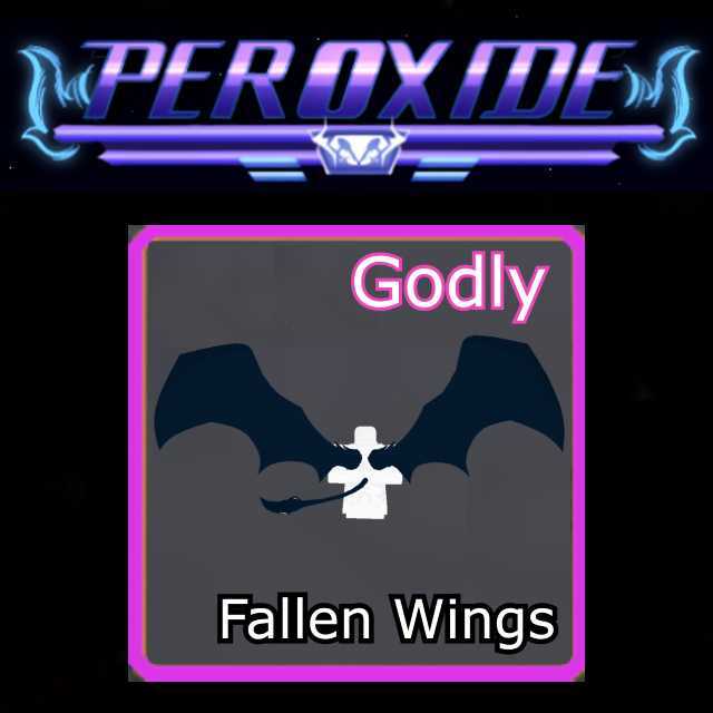 Peroxide (Roblox) - Fallen Wing