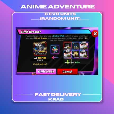 Limit break/Limit Breaker/Sacrifice - 6 Evo Units | AA - Anime Adventure