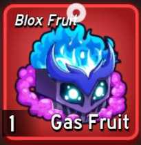 Blox Fruits - Physical Gas Fruit (Via Gift)