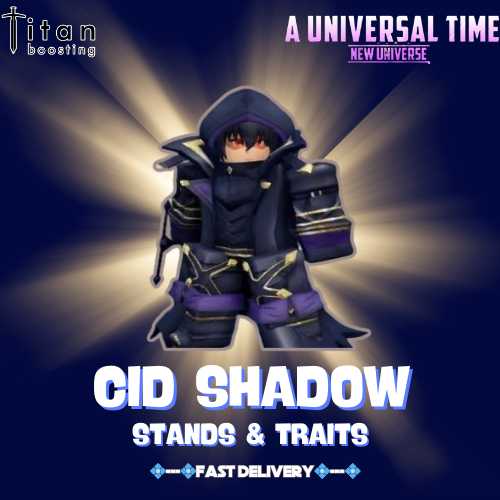 Cid Shadow | A Universal Time | AUT | ROBLOX | FAST DELIVERY | CHEAPEST