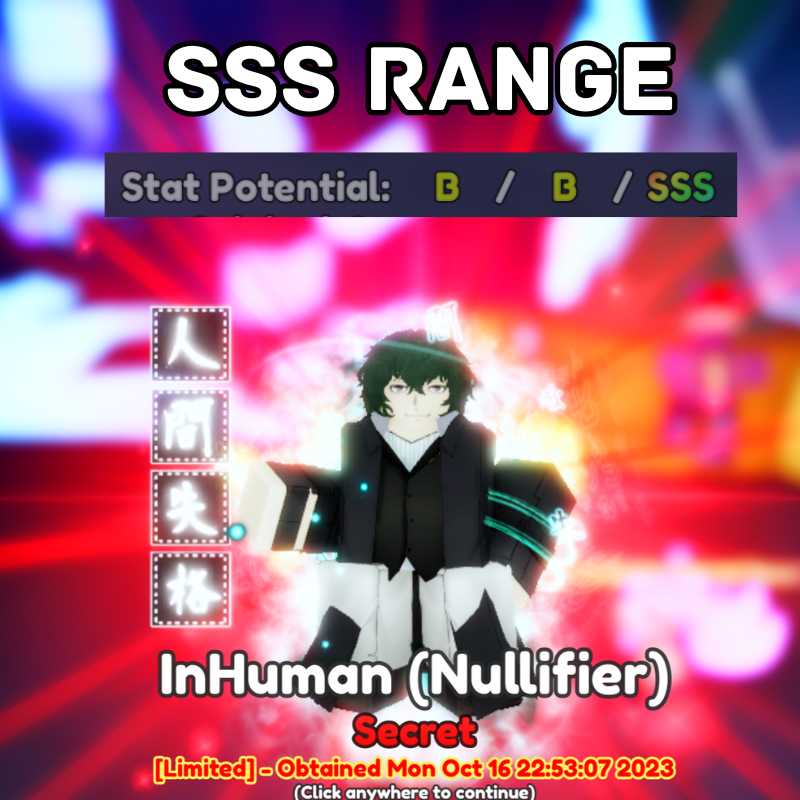 A599Inhuman SSS Range 11.0% - Anime Adventures - Instant Delivery
