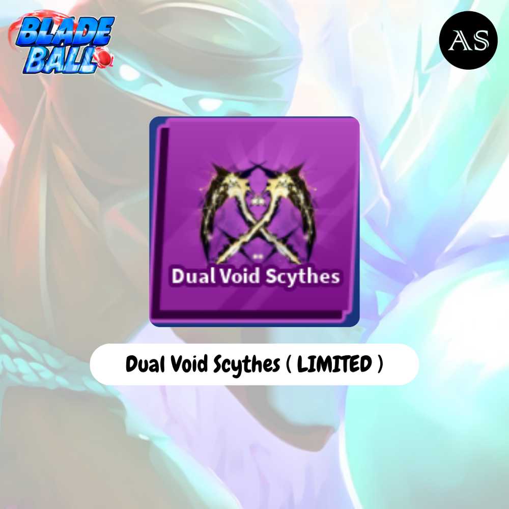 Dual Void Scythes ( Limited ) [ Blade Ball ]