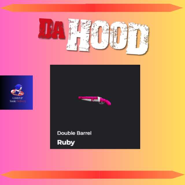DA HOOD - Ruby Double Barrel