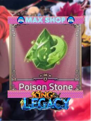 Poison Stone - King Legacy | Best Deal