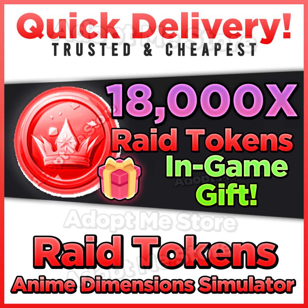 18,000X Raid Tokens - Anime Dimensions Simulator