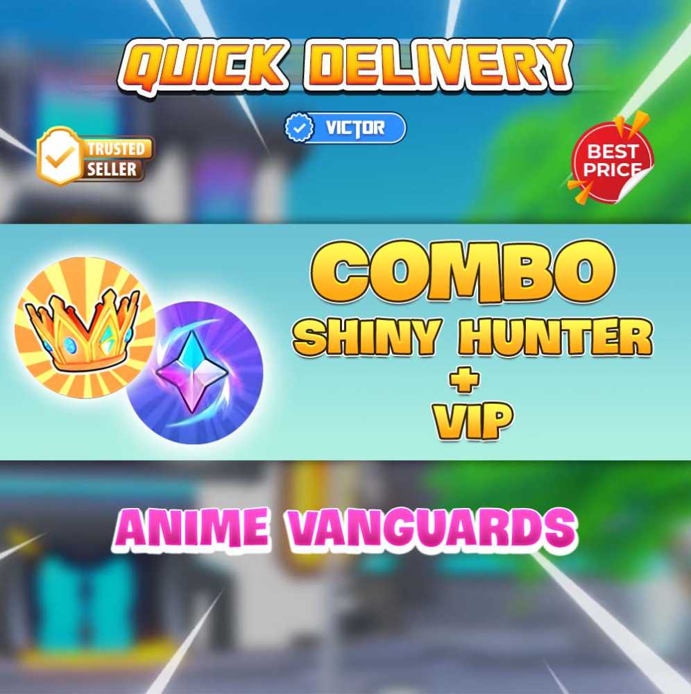 [NEW] Anime Vanguards | Combo Shiny Hunter + VIP ~ Instant Delivery