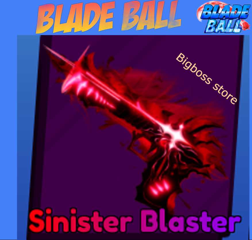 Sinister Blaster - Blade Ball