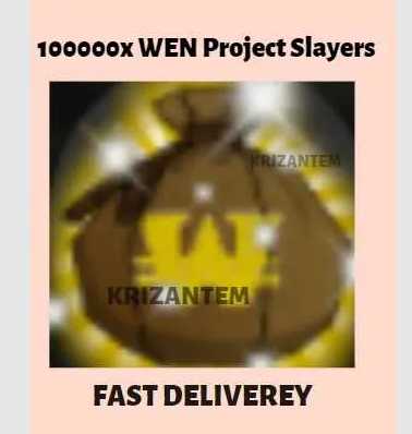 100000x WEN Project Slayers
