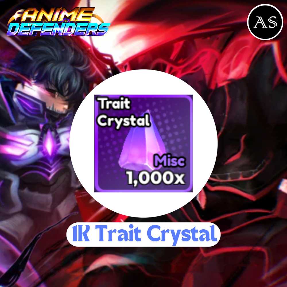 1K / 1000 Trait Crystal ( Anime Defender )