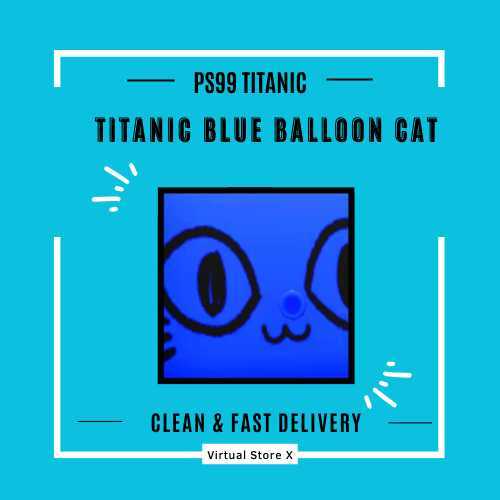 Roblox - Pet Simulator 99 - PS99 - Titanic Blue Balloon Cat - Cheap And ...