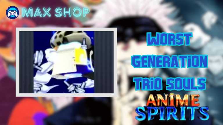 Worst Generation Trio Souls - Anime Spirits | Best Deal