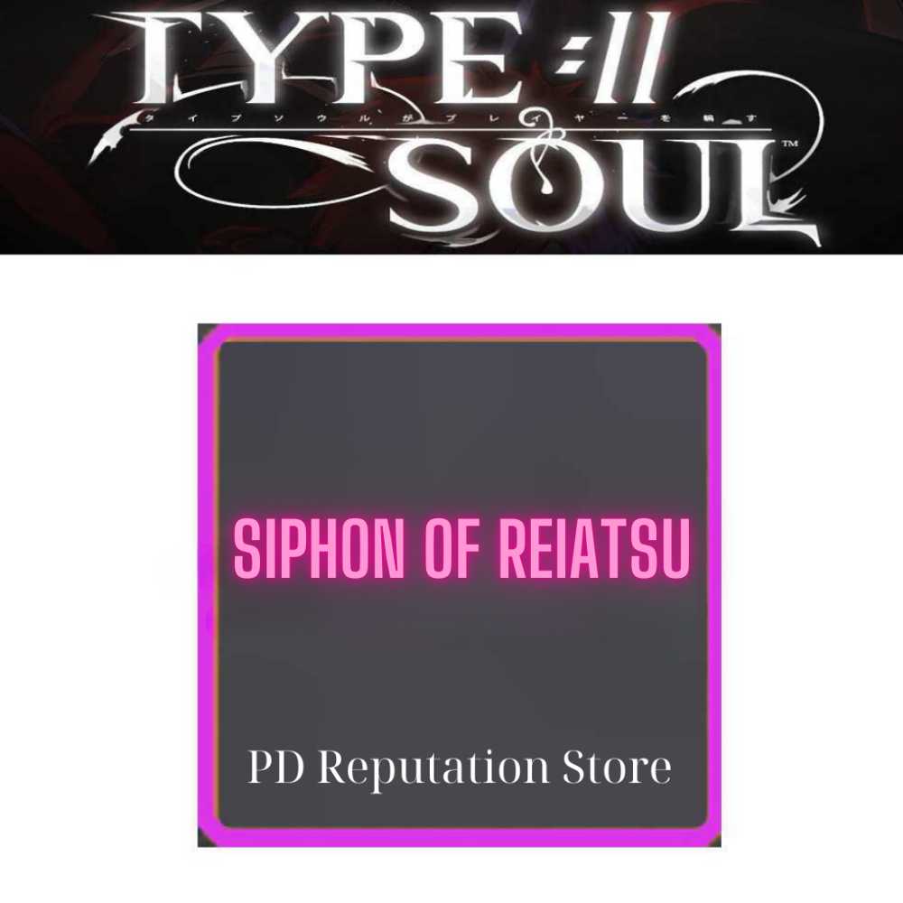 Siphon Of Reiatsu ( Medic Weapon ) - Siphon Wretch - Type Soul