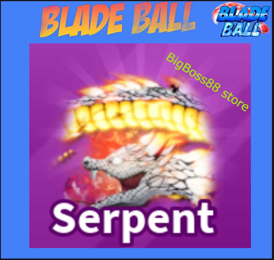Serpent - Blade Ball