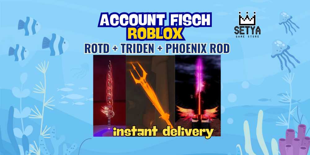 Account Fisch - Rod Of The Depths - Triden Rod - Phoenix Rod