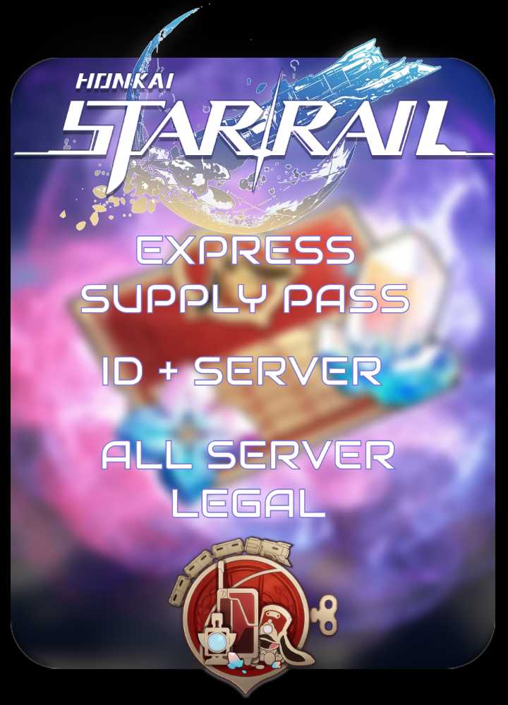 1X EXPRESS SUPPLY PASS LEGAL!! ALL SERVER HONKAI : STAR RAIL