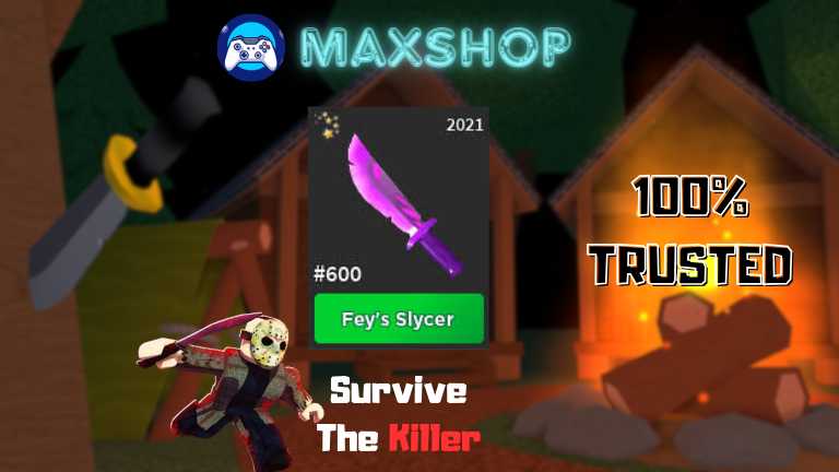 Fey's Slycer - Survive The Killer (STK) | Best Deal