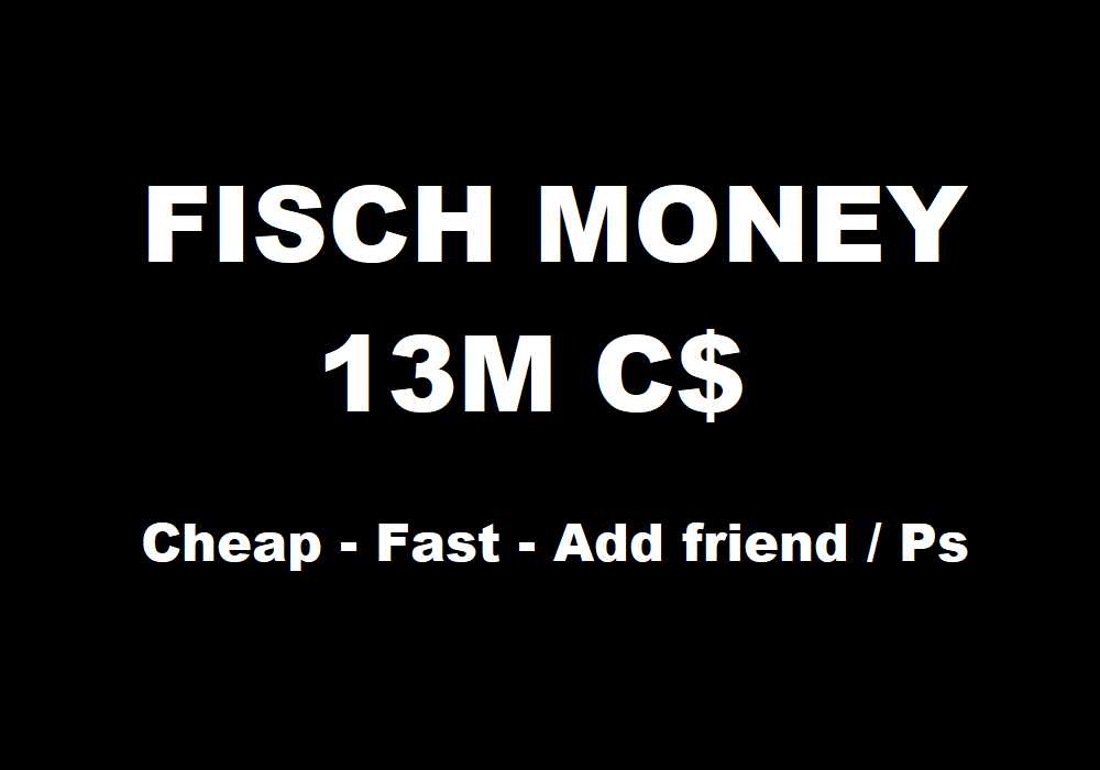[Fisch] 13M C$ Money Fisch / Cash in Fisch Roblox (trade fish) - Fast ...