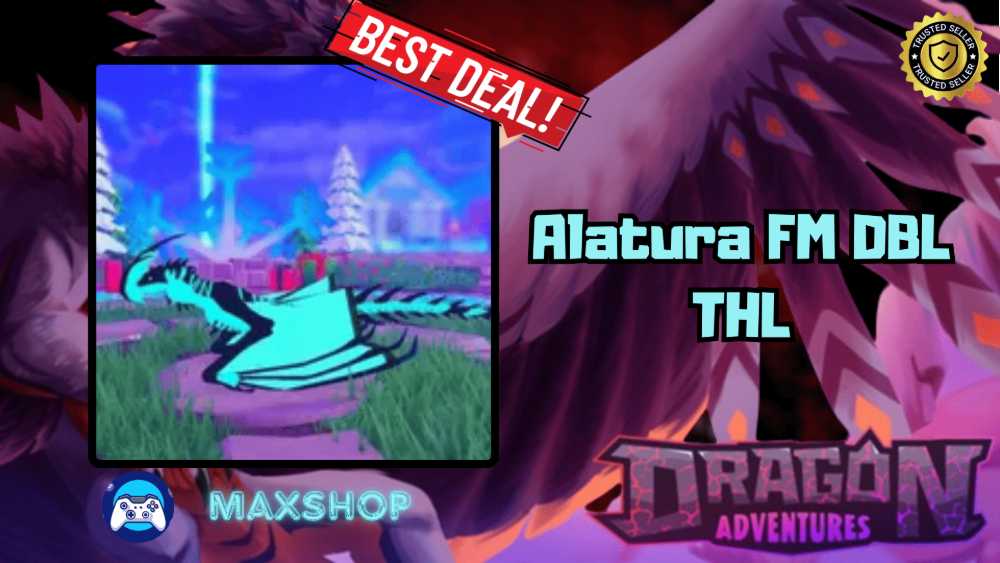 Alatura FM DBL THL - Dragon Adventures | Best Deal