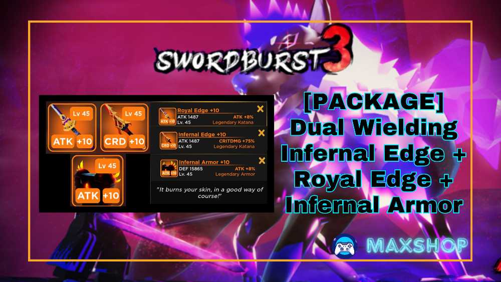 [PACKAGE] Dual Wielding Infernal Edge + Royal Edge + Infernal Armor ...