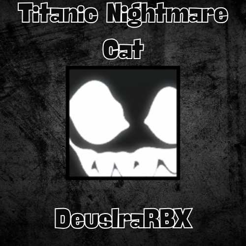 Titanic Nightmare Cat - PS99/Pet Simulator 99 / Fast Delivery